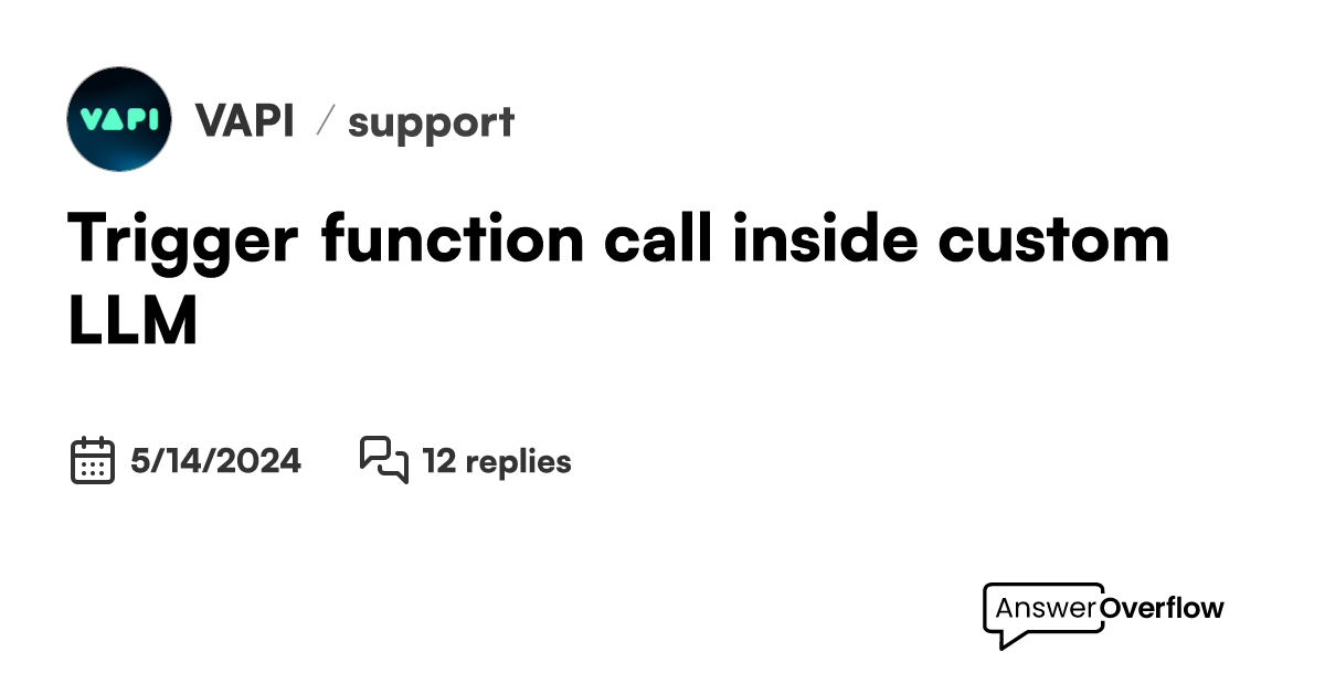 Trigger function call inside custom LLM - VAPI