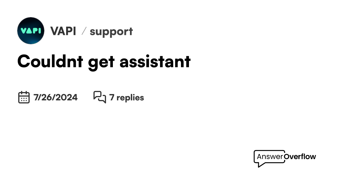 Couldn't get assistant - VAPI