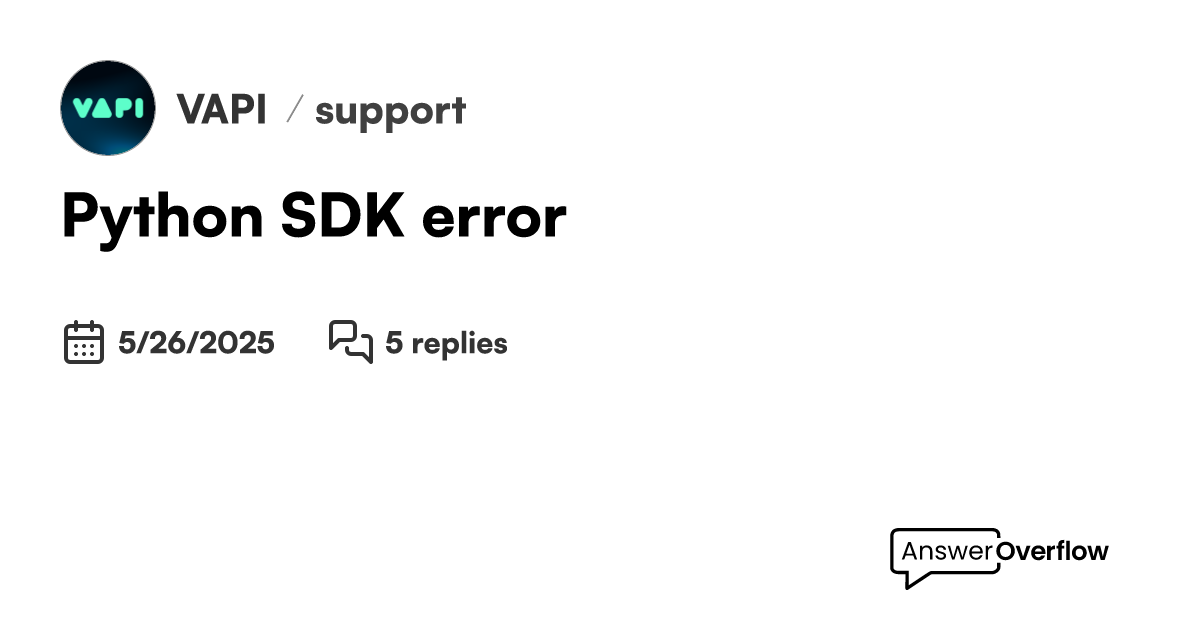 Python SDK error - VAPI