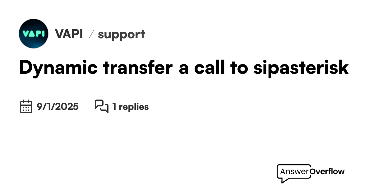 Dynamic transfer a call to sip/asterisk - VAPI